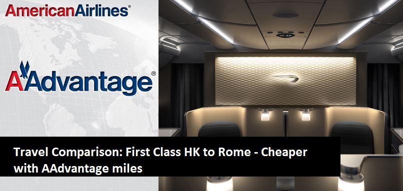 First Class (HK to Rome) – Cheaper with AAdvantage miles – Buddha Explores
